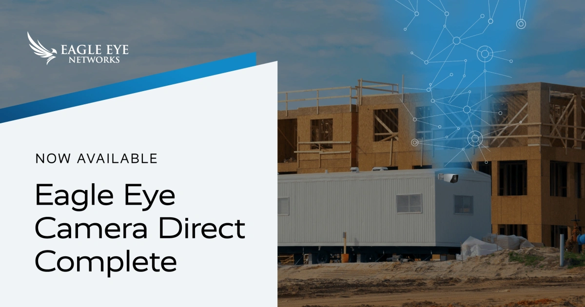 Eagle Eye Networks: Kamerainstallation Camera Direct – GSA25 Finalist ...