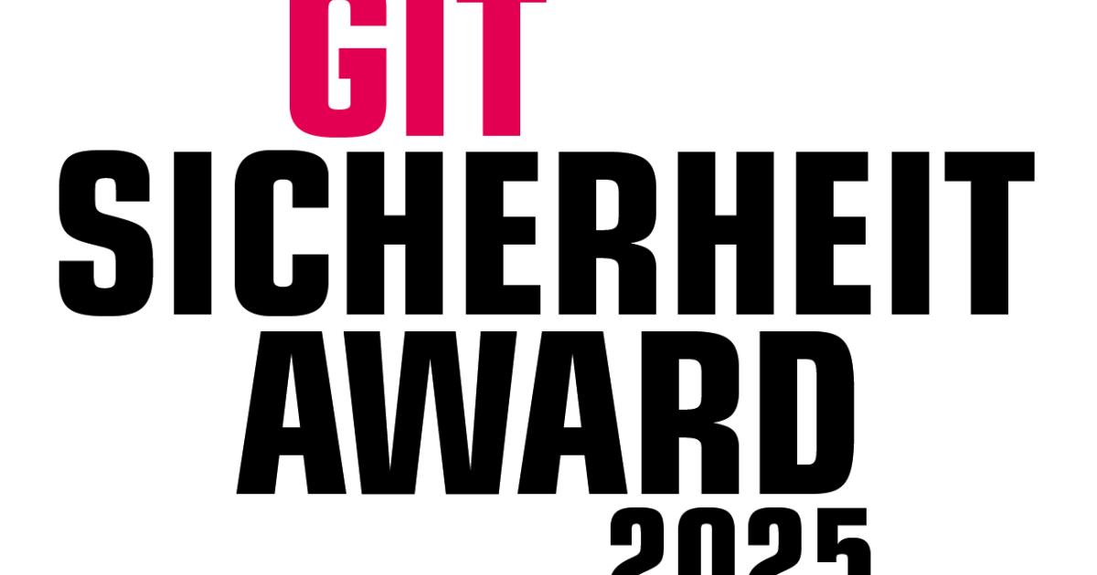 GIT SICHERHEIT AWARD 2025 - die Sieger • GIT-SICHERHEIT.de ist das Zielgruppen-Portal für alle ...