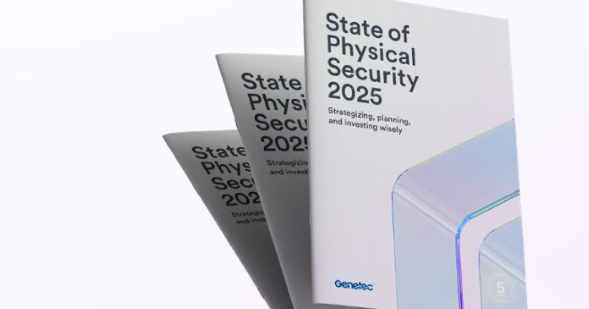 Europe State of Physical Security Report 2025 • GIT-SECURITY.com is the ...