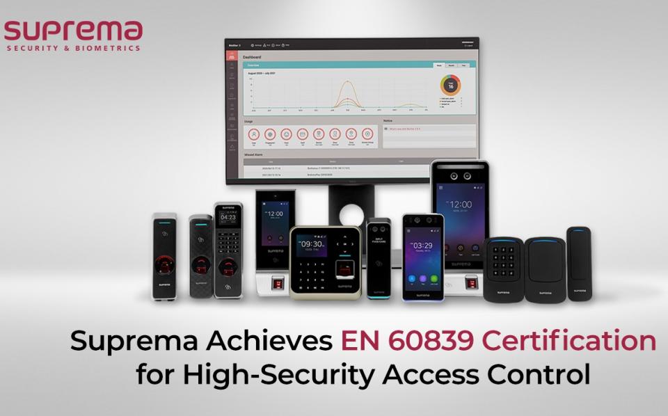 Suprema Achieves EN 60839 Certification • GIT-SECURITY.com is the target group portal for all ...